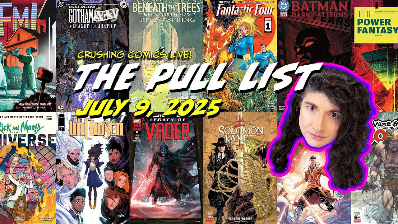 The Pull List - Reviewing EVERY comic from July 9, 2025! NCBD Reviews ...