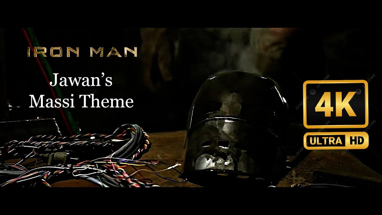 || Iron Man || Jawan's Massi Theme || Ultra 4K || - YouTube
