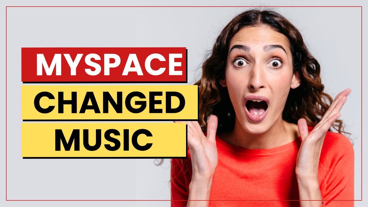 How MySpace Changed Music Forever - YouTube