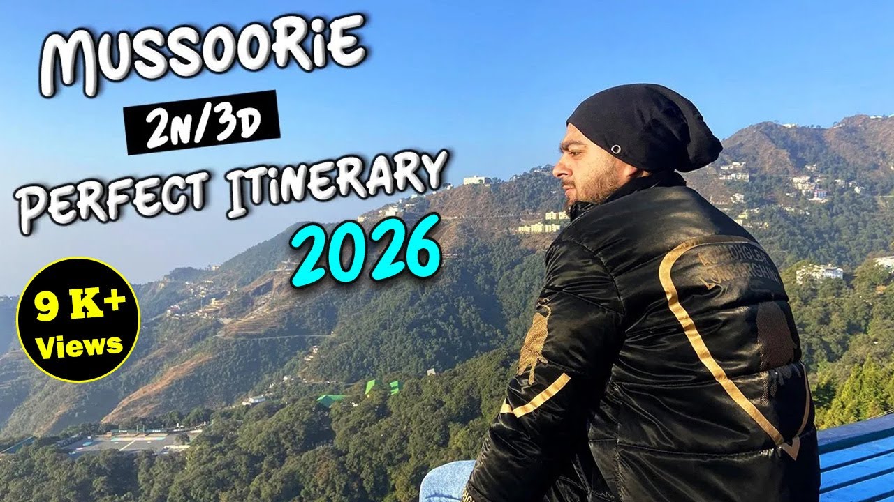 Mussoorie 3-Day Itinerary: Perfect 2N/3D Plan to Explore in Mussoorie ...