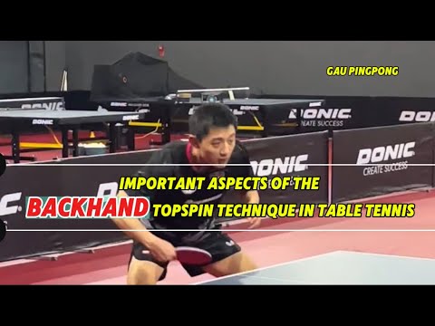 DO THIS WHEN USING THE BACKHAND TOPSPIN TECHNIQUE IN TABLE TENNIS # ...
