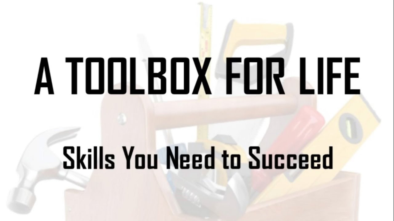 A Toolbox For Life - Part 1 of a 4 Part Series - YouTube