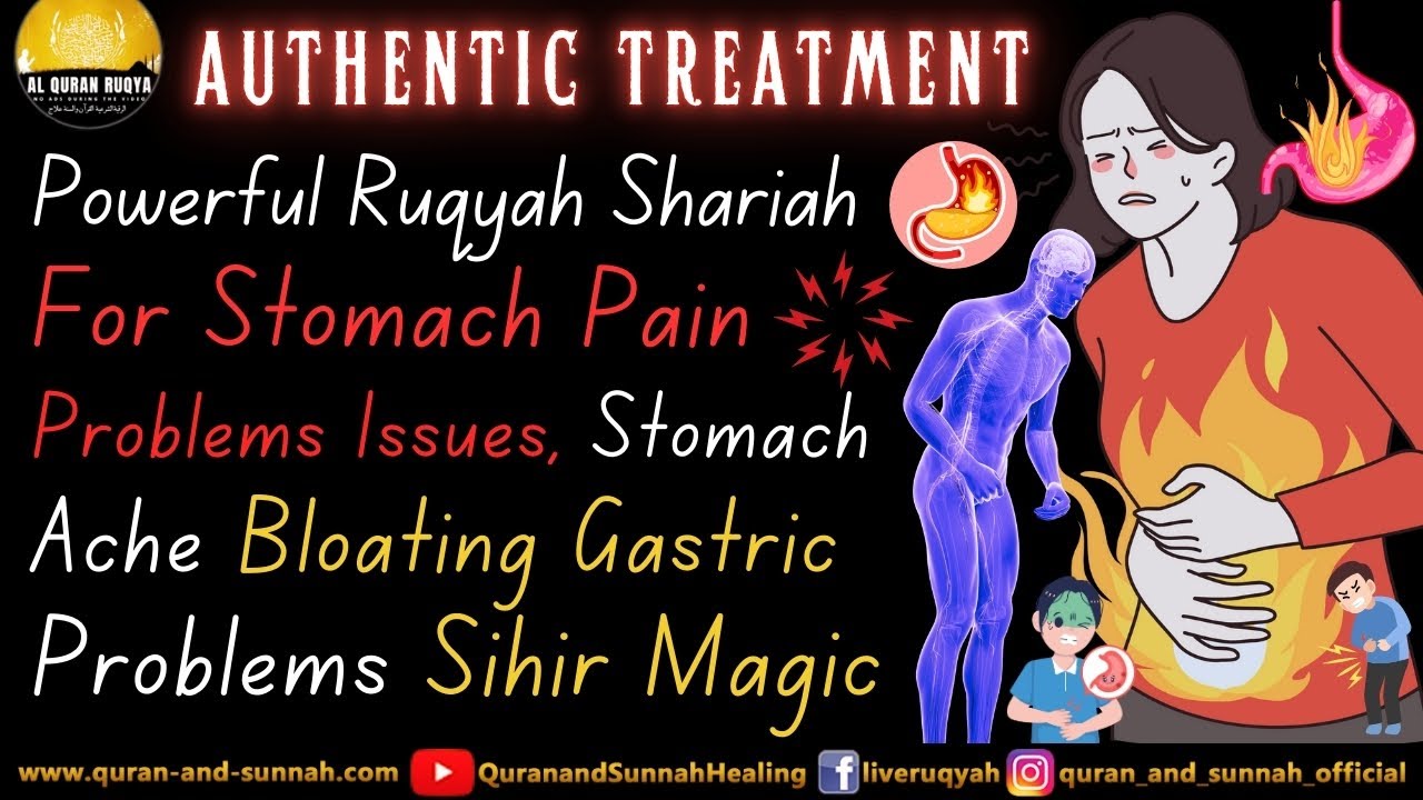 Ruqyah Cure For Stomach Pain Problems Issues, Stomach Ache Bloating ...