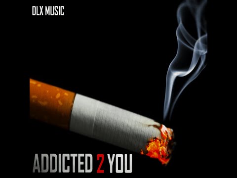 Addicted 2 You (Ft. Superstar O) - YouTube