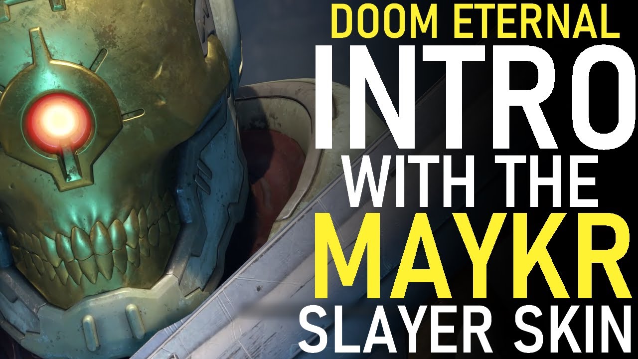 Doom Eternal - Maykr Skin Intro - YouTube