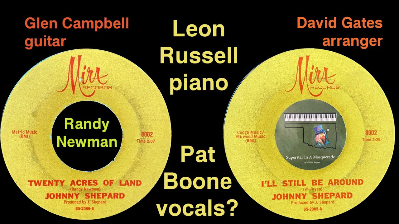 Johnny Shepard "Twenty Acres of Land" Leon Russell, David Gates, Glen ...