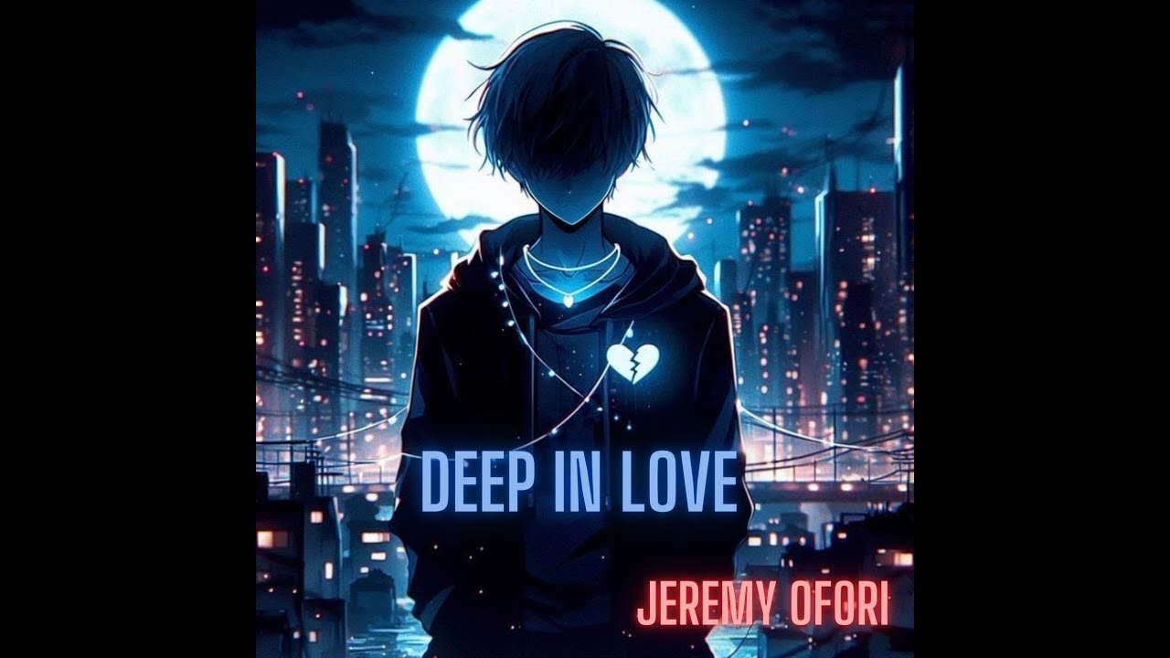 Deep in Love by Jeremy Ofori | Visualiser - YouTube