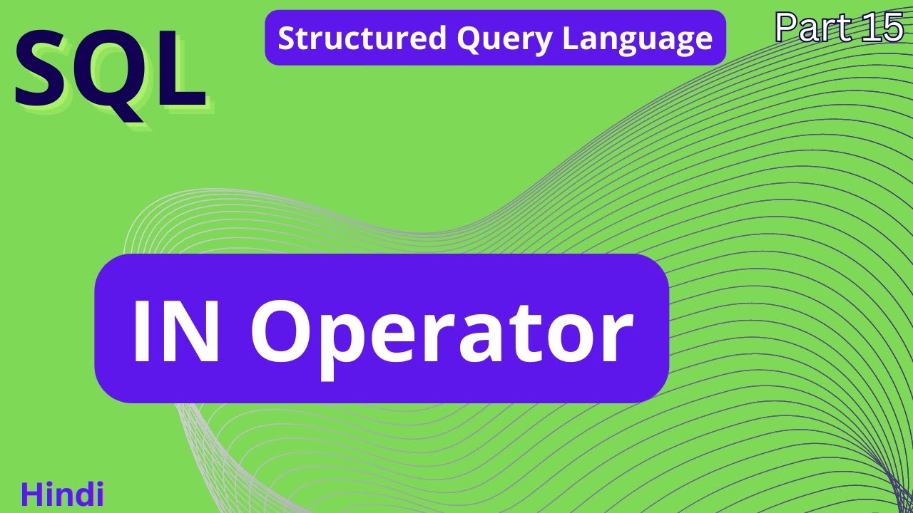 Sql In Operator Tutorial In Hindiarvindprogramming Youtube