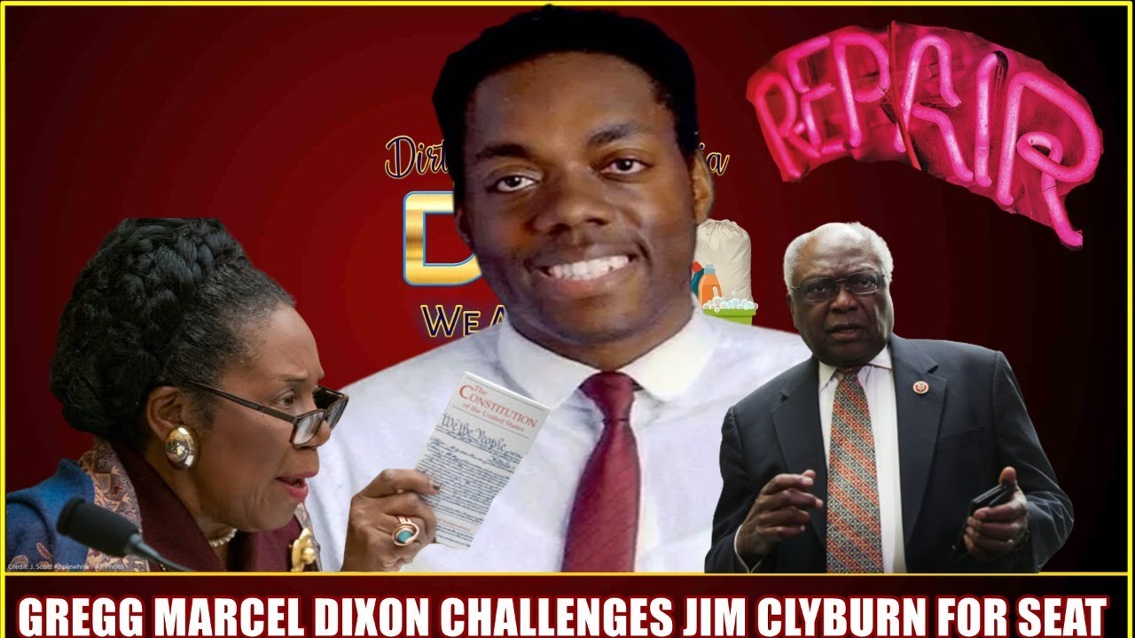 Candidate Talks: Gregg Marcel Dixon Talks About Challenging Jim Clyburn ...