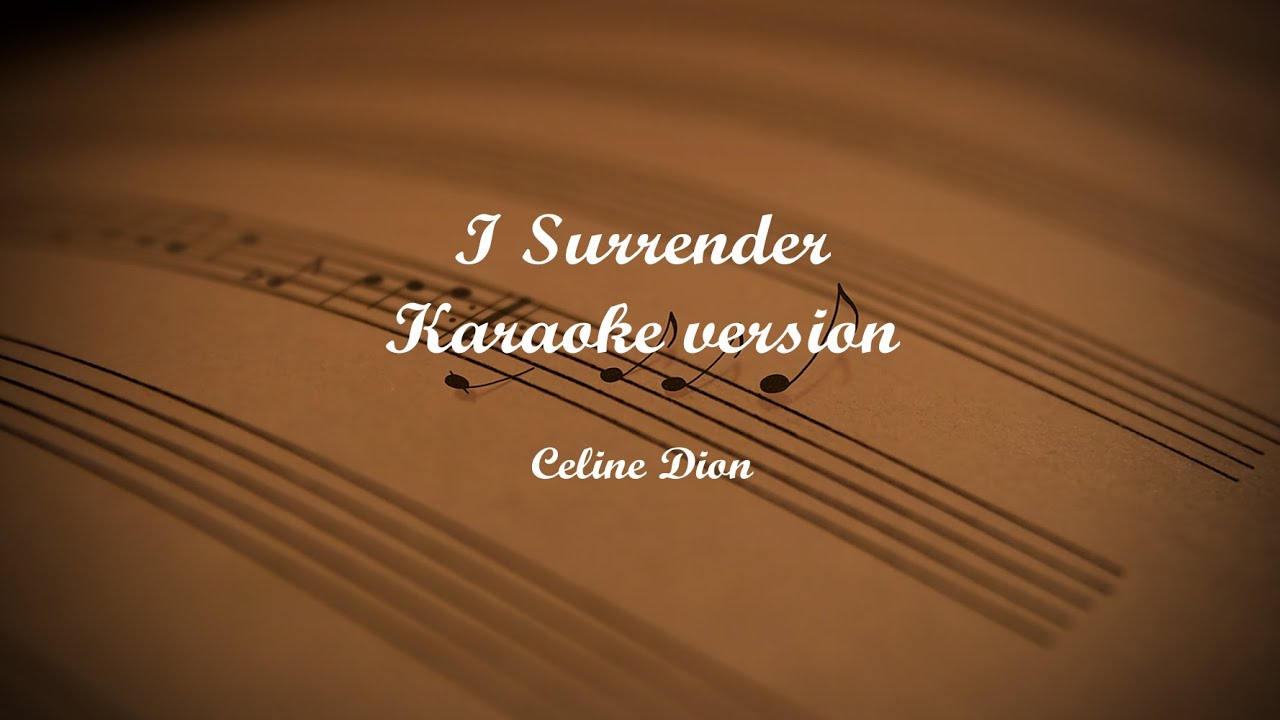 I Surrender (Karaoke Version) - YouTube