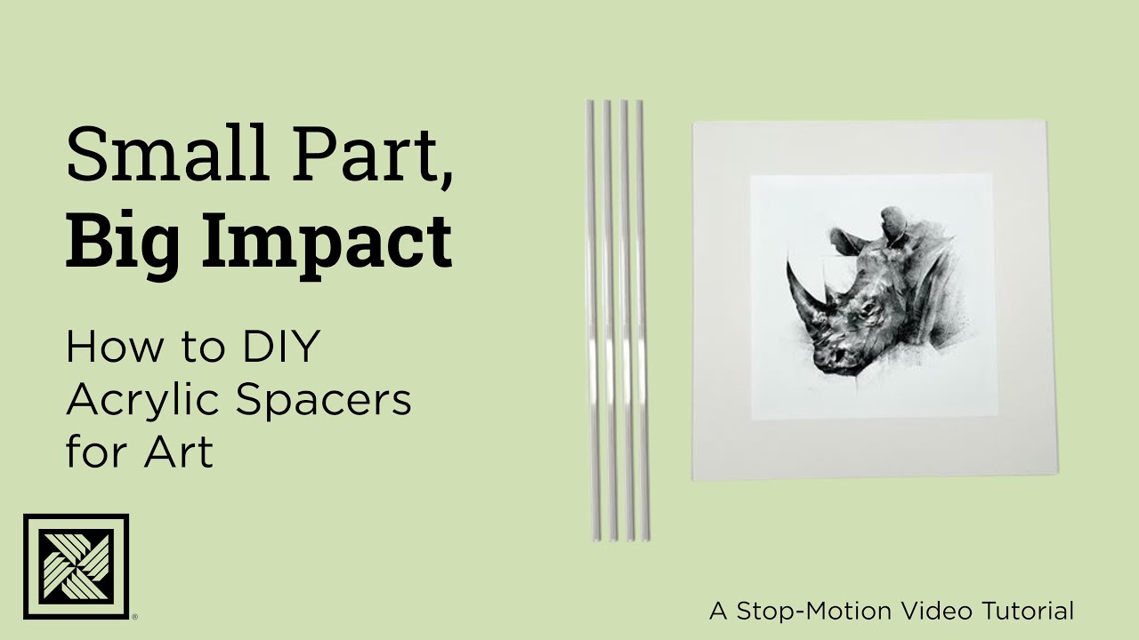 How to DIY Acrylic Spacers for Art - YouTube