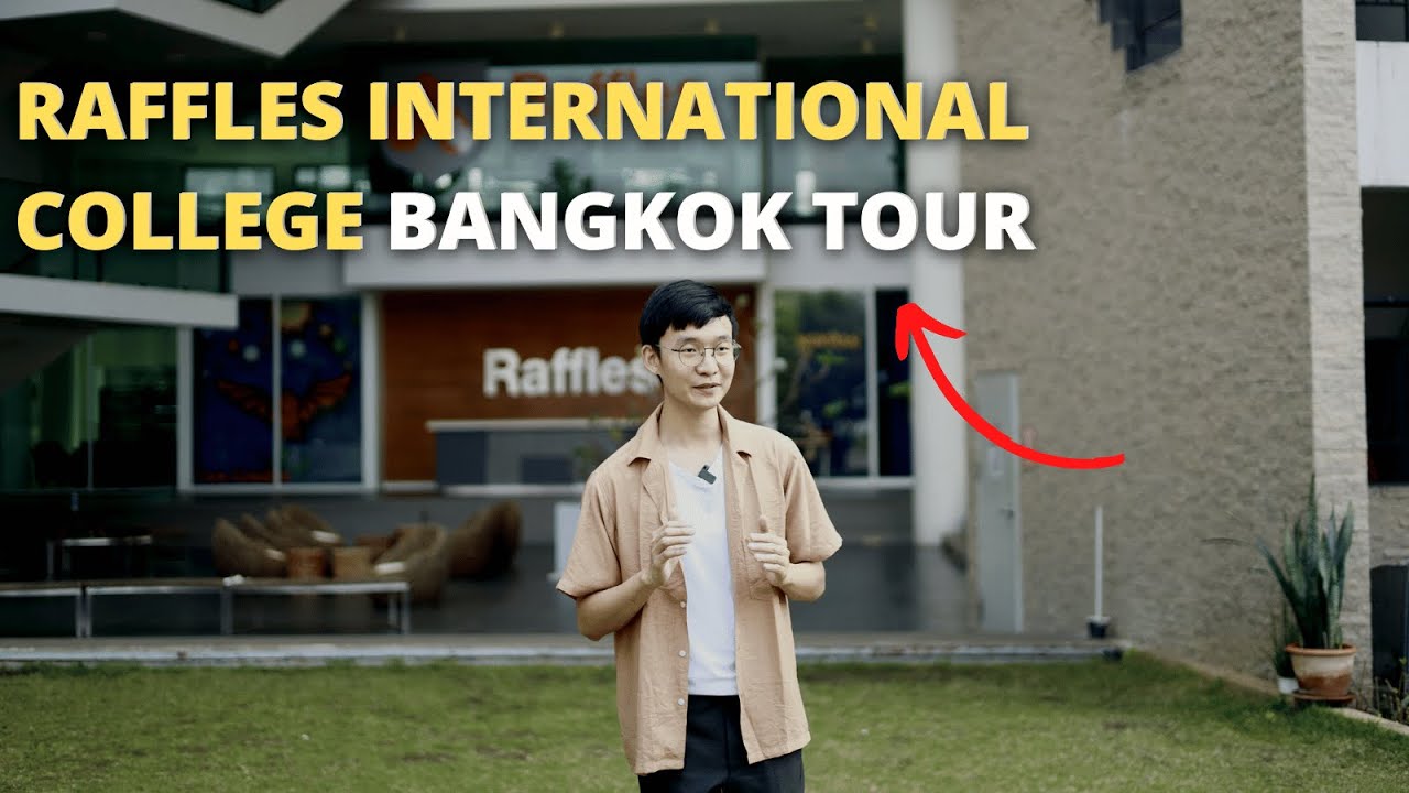 Raffles International College Bangkok Tour - YouTube