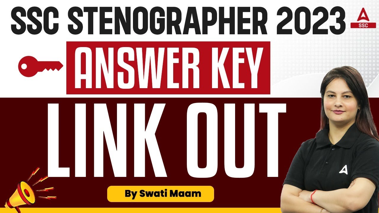 SSC Steno Answer Key 2023 Link Out | SSC Stenographer Answer Key | SSC ...