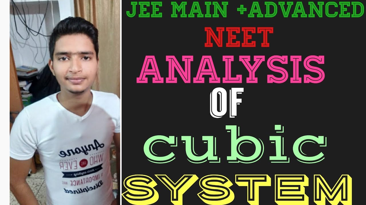 analysis of cubic system class 12th L - 2 for jee main +advanced and ...