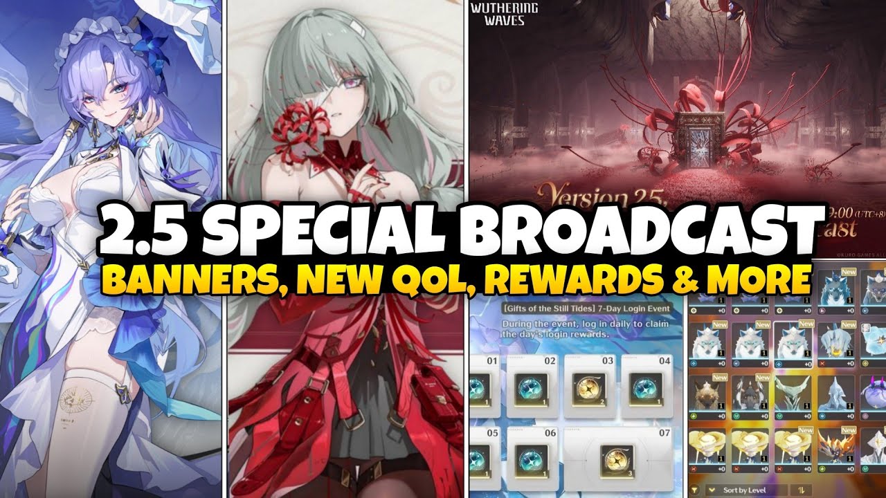 2.5 SPECIAL BROADCAST! Banners, New Echo System, Qol Updates, Rewards ...