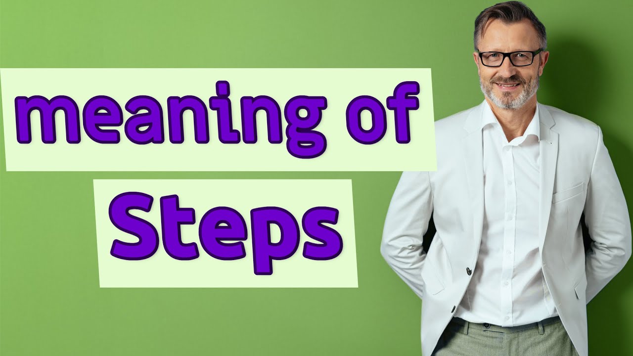 Steps | Meaning of steps 📖 📖 📖 📖 - YouTube