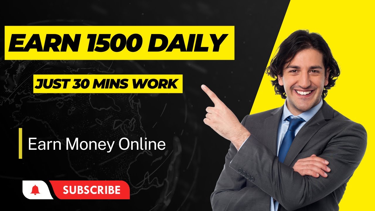 No Course, Just 30 Mins Work and Earn 1500 Daily | Earn Money Online ...