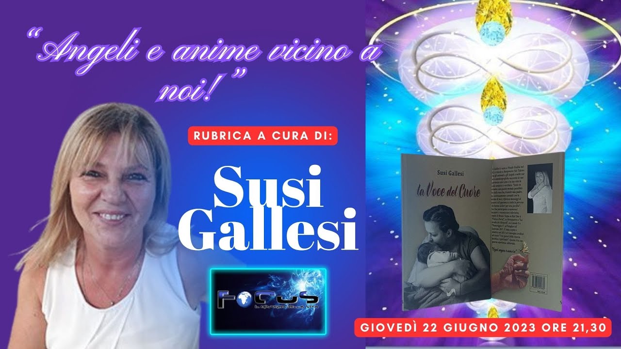 Giovedì 22 giugno 2023 ore 21,30 “Angeli e anime vicino a noi!” Rubrica ...