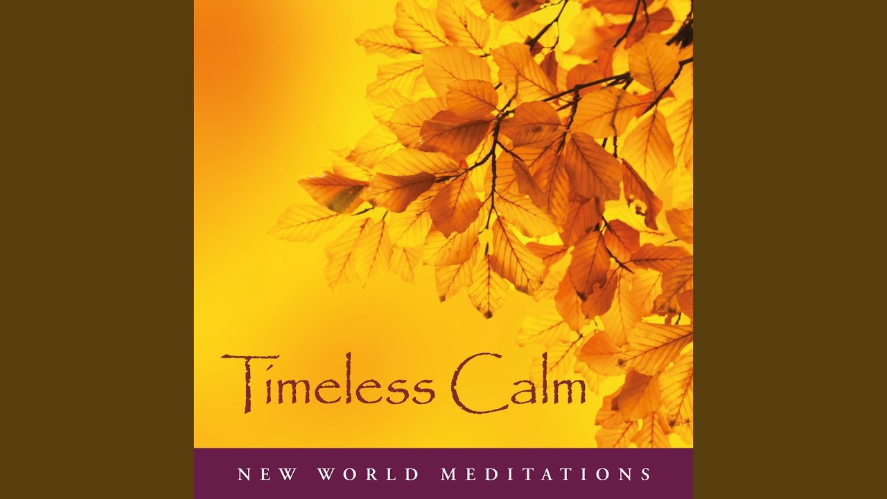 Timeless Calm - Part Three - YouTube