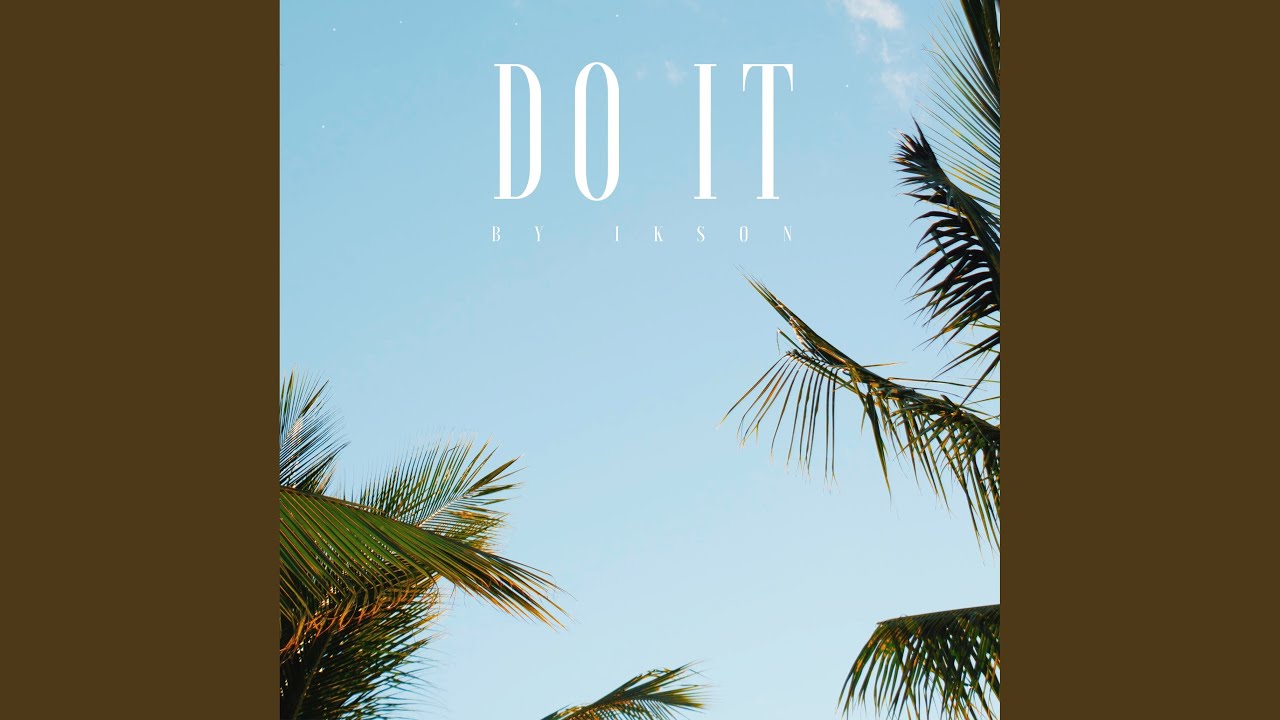 Do It - YouTube Music