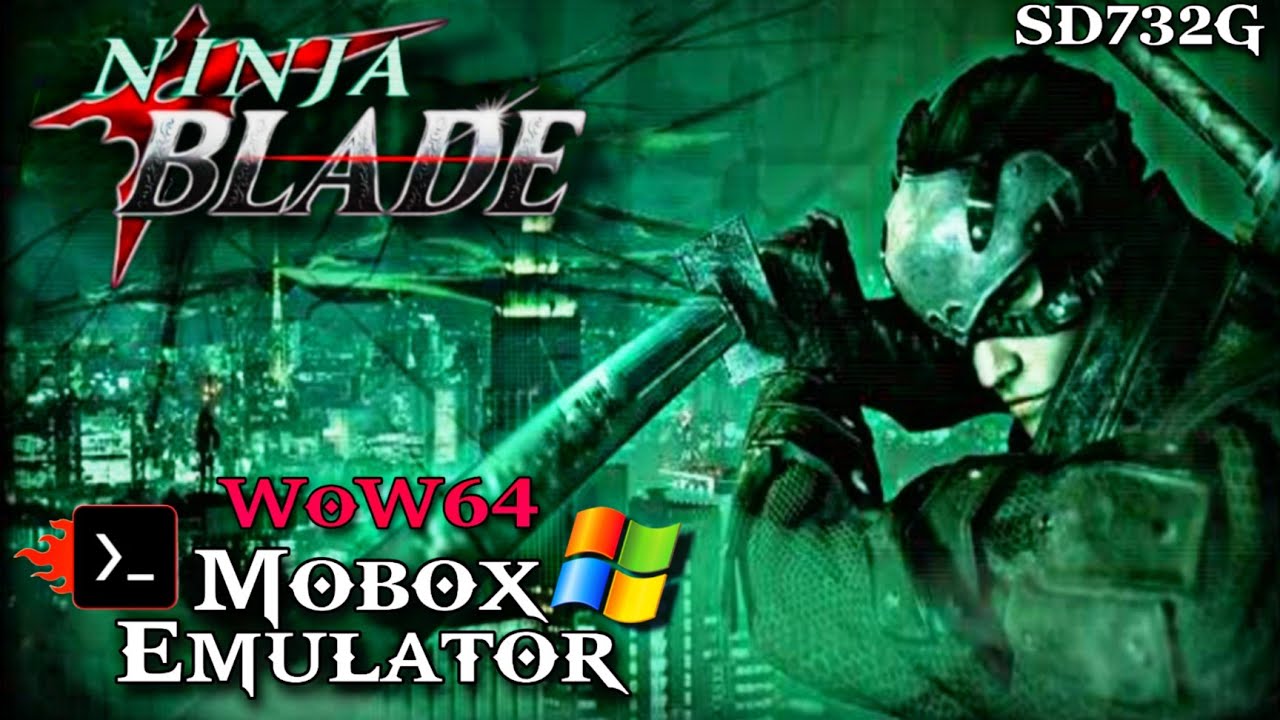 Ninja Blade (PC) Gameplay On Mobox (Windows) Emulator Android | WOW64 ...