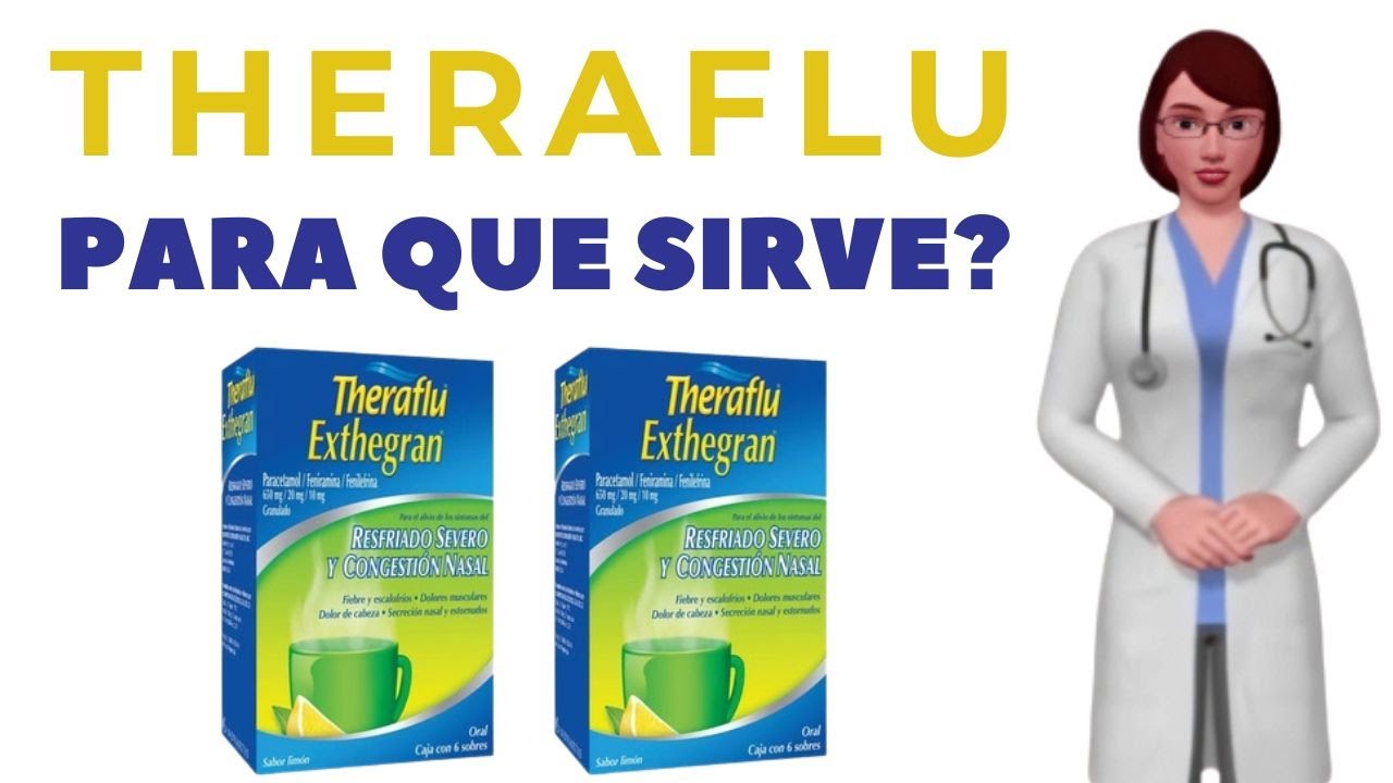 THERAFLU, theraflu PARA QUE SIRVE, theraflu medicina - YouTube