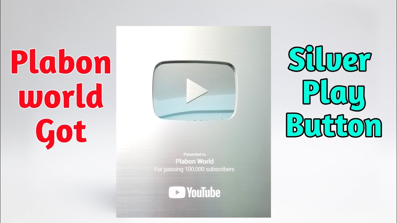 Youtube silver play button unboxing video of plabon world | youtube ...