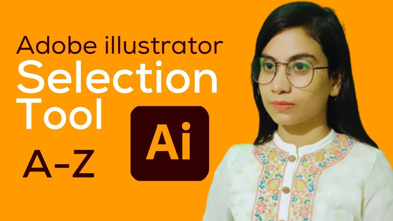 Selection Tool Adobe Illustrator | Illustrator Tutorial for Beginner | @nipahowlader - YouTube