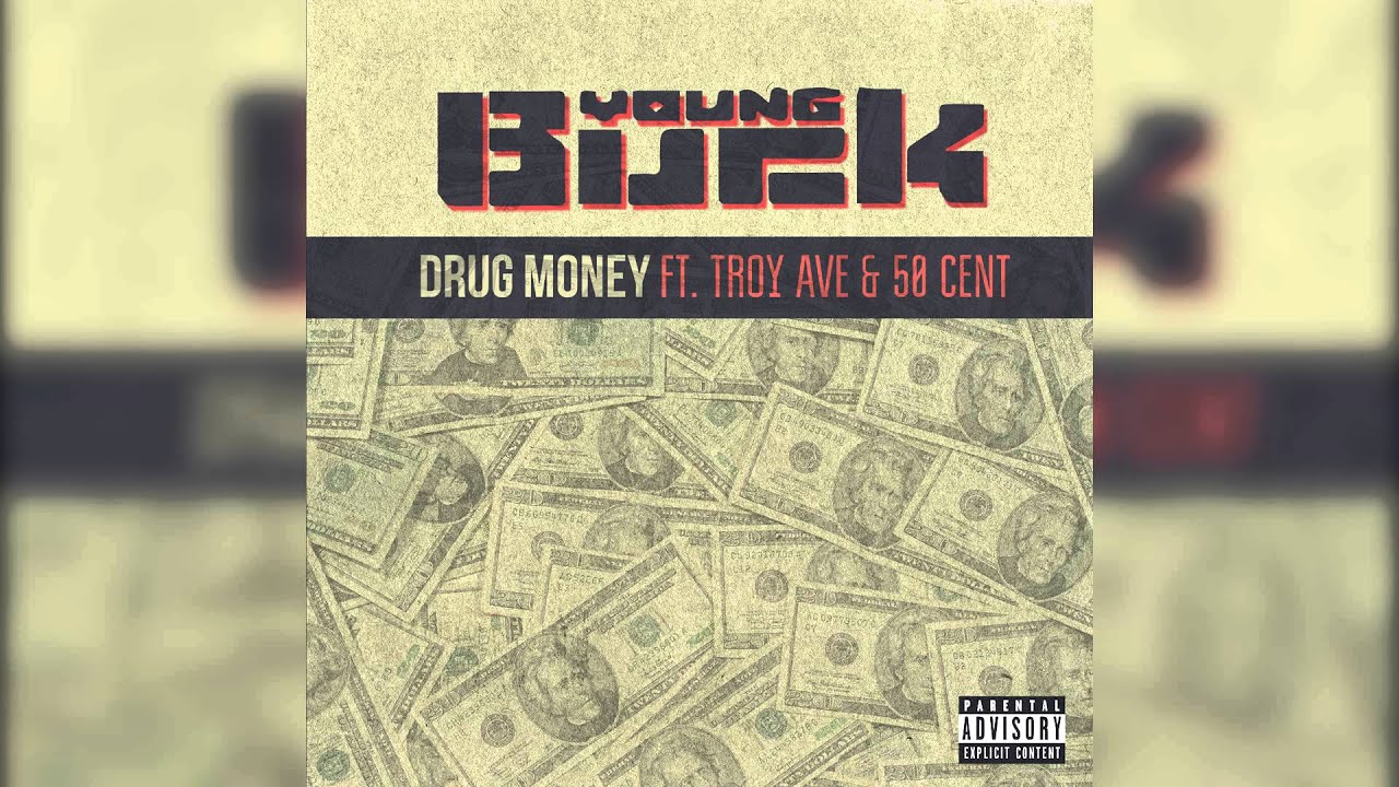 Drug Money by Young Buck feat. Troy Ave and 50 Cent - Samples, Covers ...