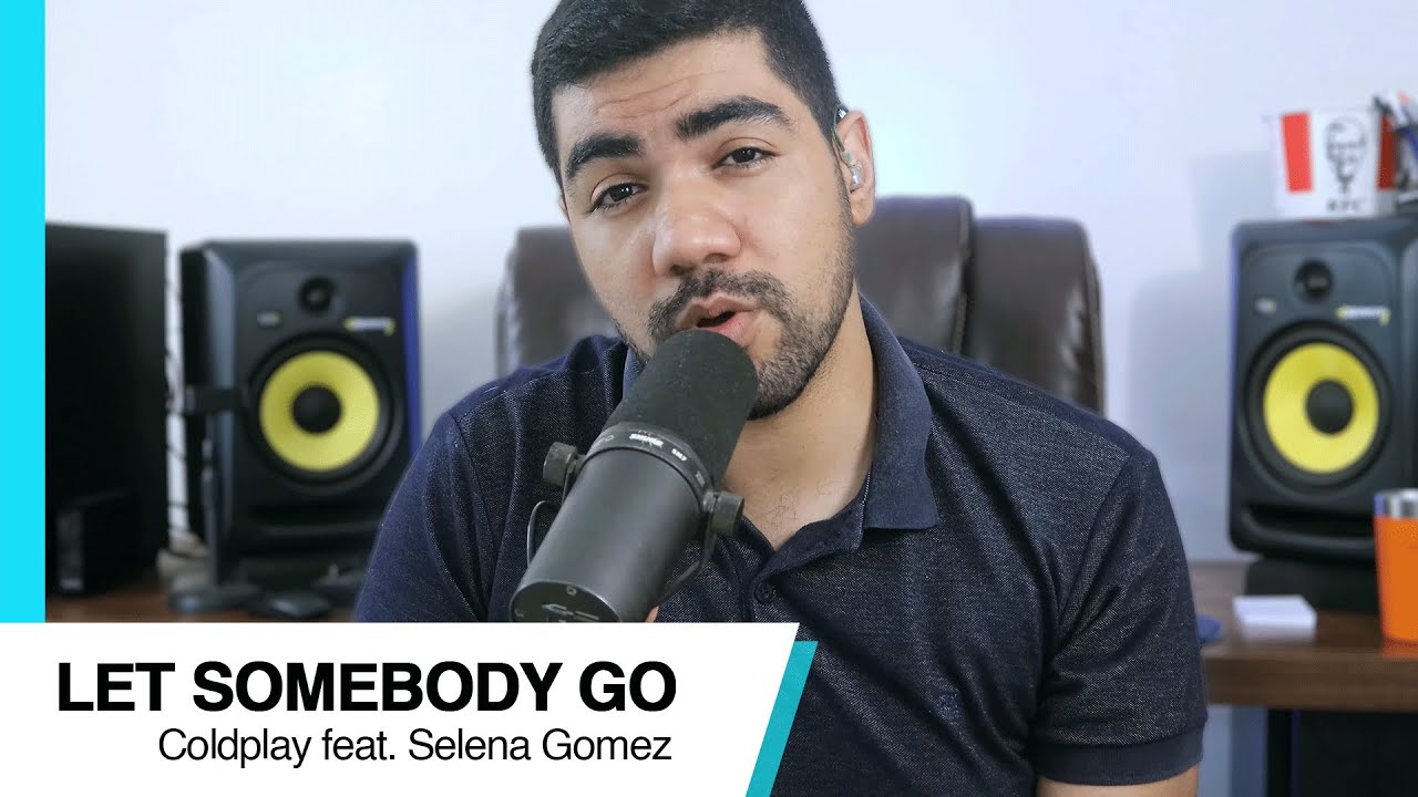 Let Somebody Go - Coldplay feat. Selena Gomez (by Wesley Ignacio ...