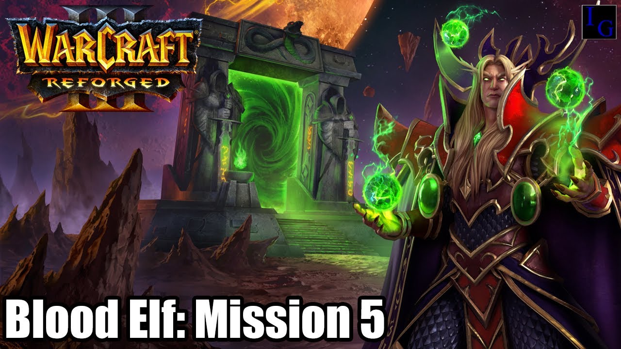INVISIBLE Demon Hunter!? | WarCraft 3: Reforged Blood Elf Mission 5 ...