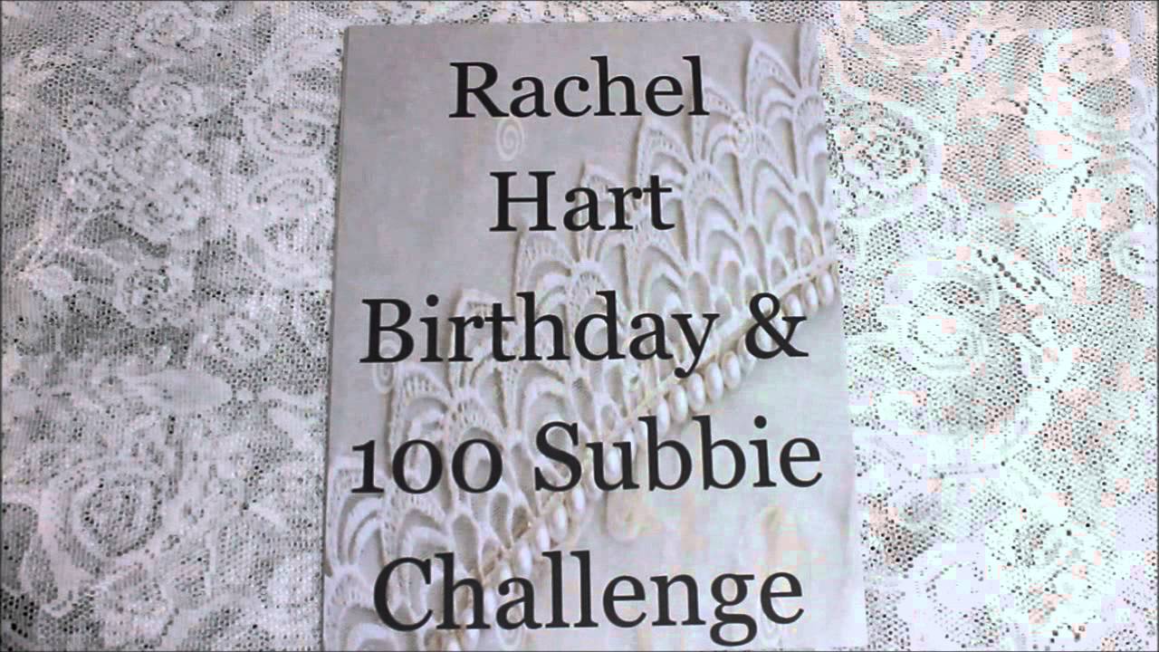 VR Rachel Hart Birthday & 100 Subbie Challenge - YouTube