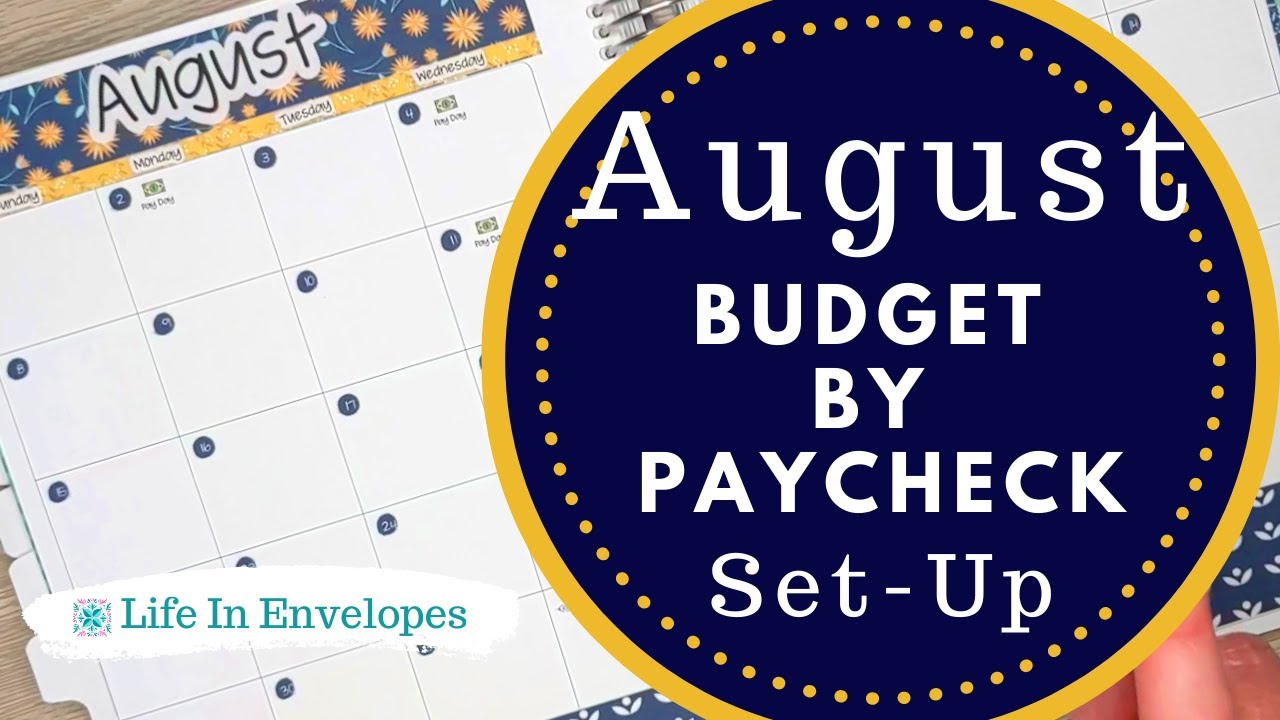 Setting Up My August Budget // Budget with Me // Budget By Paycheck ...
