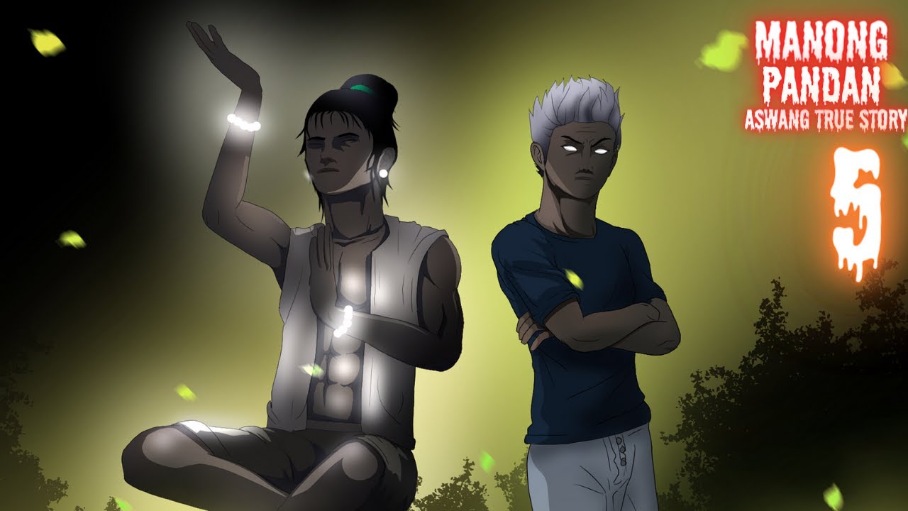 ORGANIKONG MANGGAGAMOT MANONG PANDAN Part 5 (Aswang True Story) - YouTube