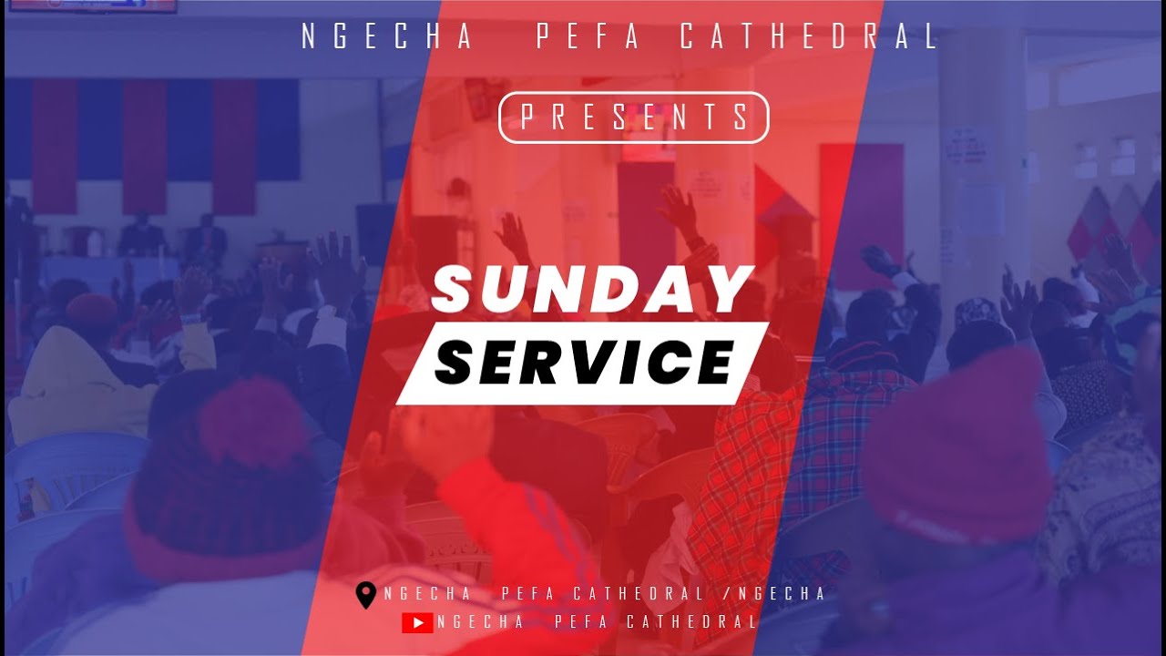 NGECHA PEFA CATHEDRAL -SUNDAY MID-DAY SERVICE- 23RD MARCH 2025 - YouTube