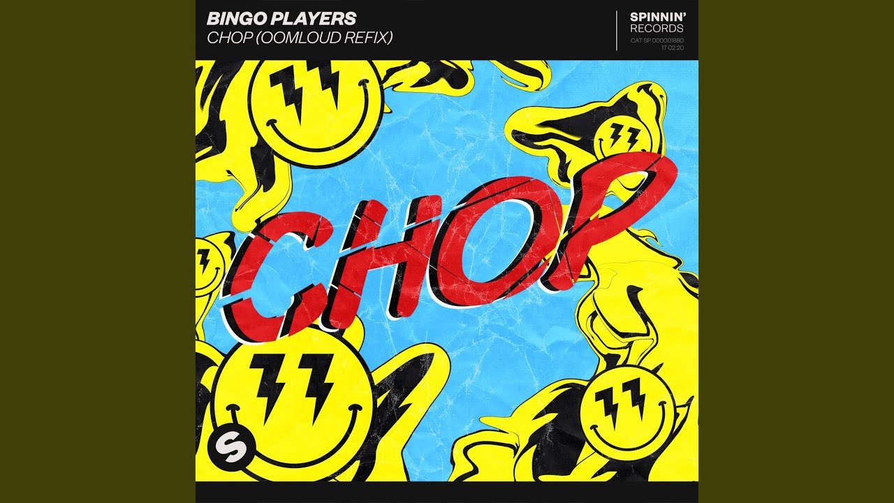 Chop (Oomloud Refix) - YouTube Music