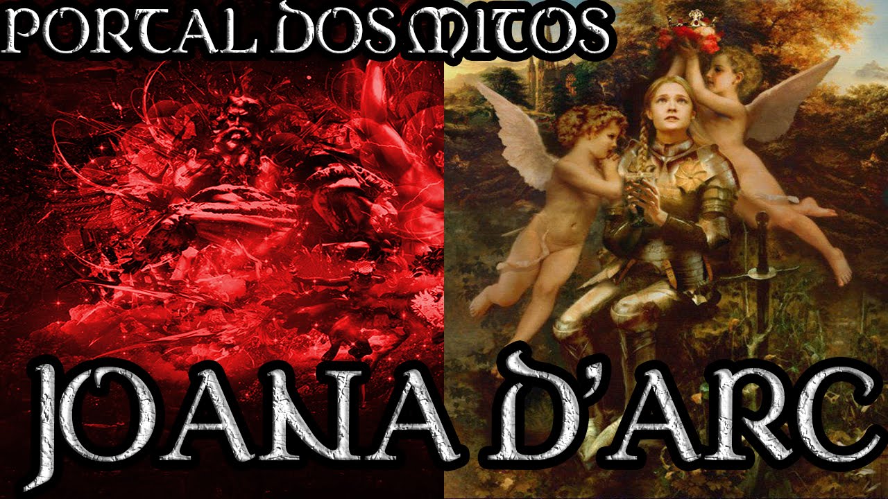 Portal dos Mitos: Joana d'Arc - YouTube