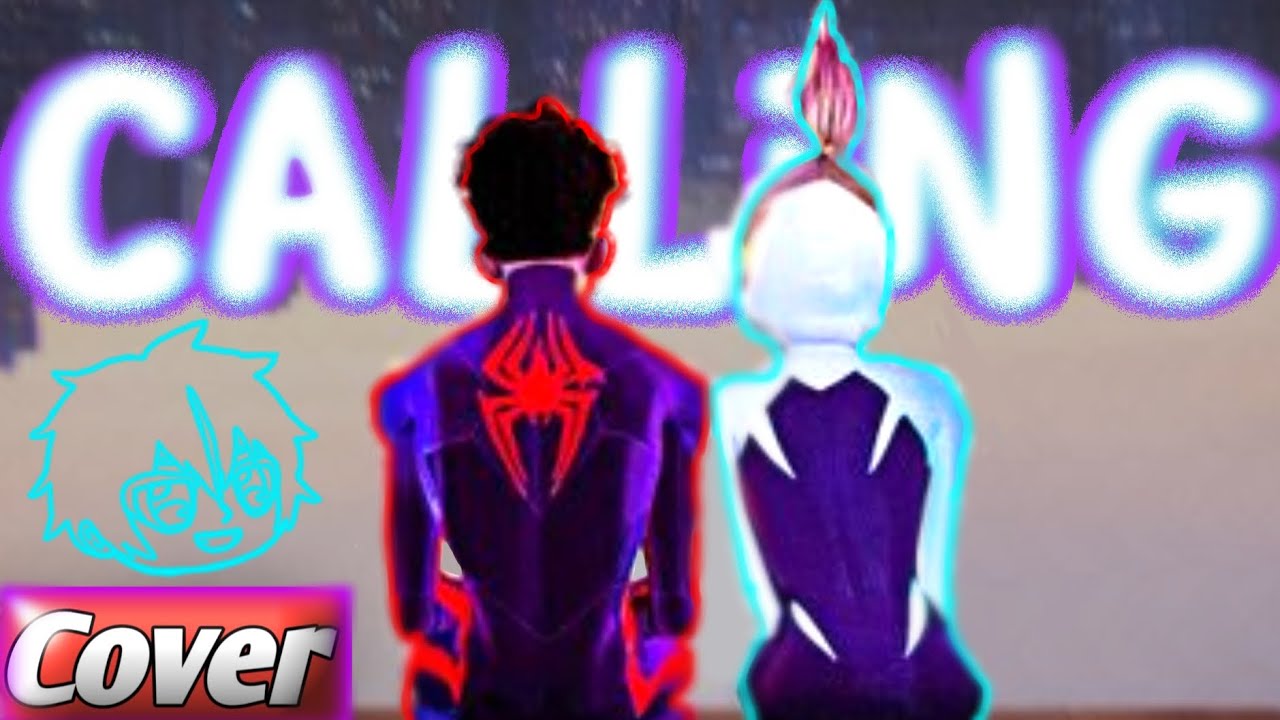 CALLING spider-man across the spider-verse (cover español) - YouTube