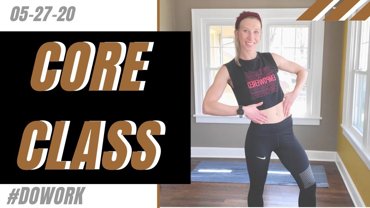 5•27•2020 "Core Class" - YouTube