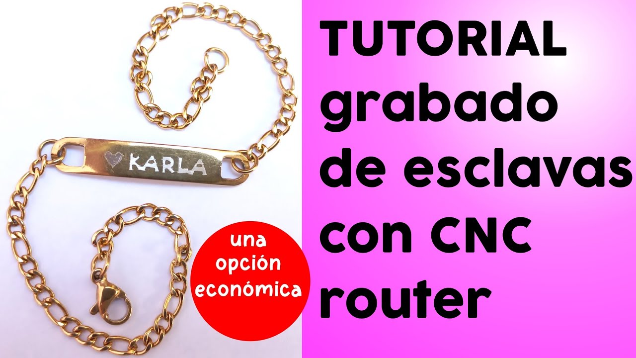 tutorial | grabado de esclavas pulseras con CNC router y punta diamante ...