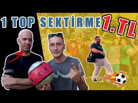 SOKAKTA PARA DAĞITMAK (1 TOP SEKTİRME = 1 TL)