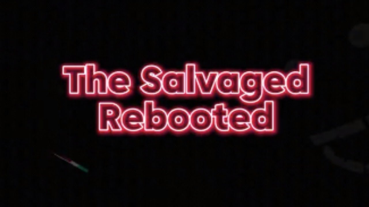 Fnaf salvage reboot fan game (Tuesday morning stream) - YouTube
