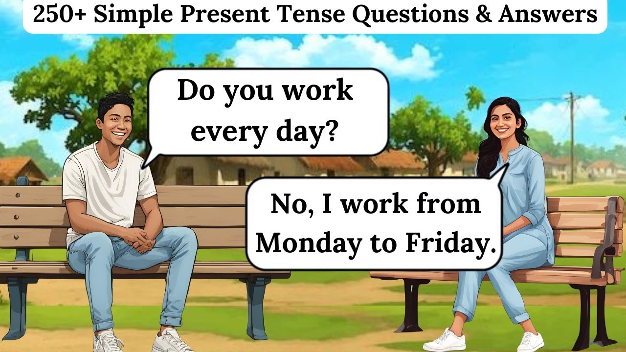 250+ Simple Present Tense Questions & Answers | English Speaking ...