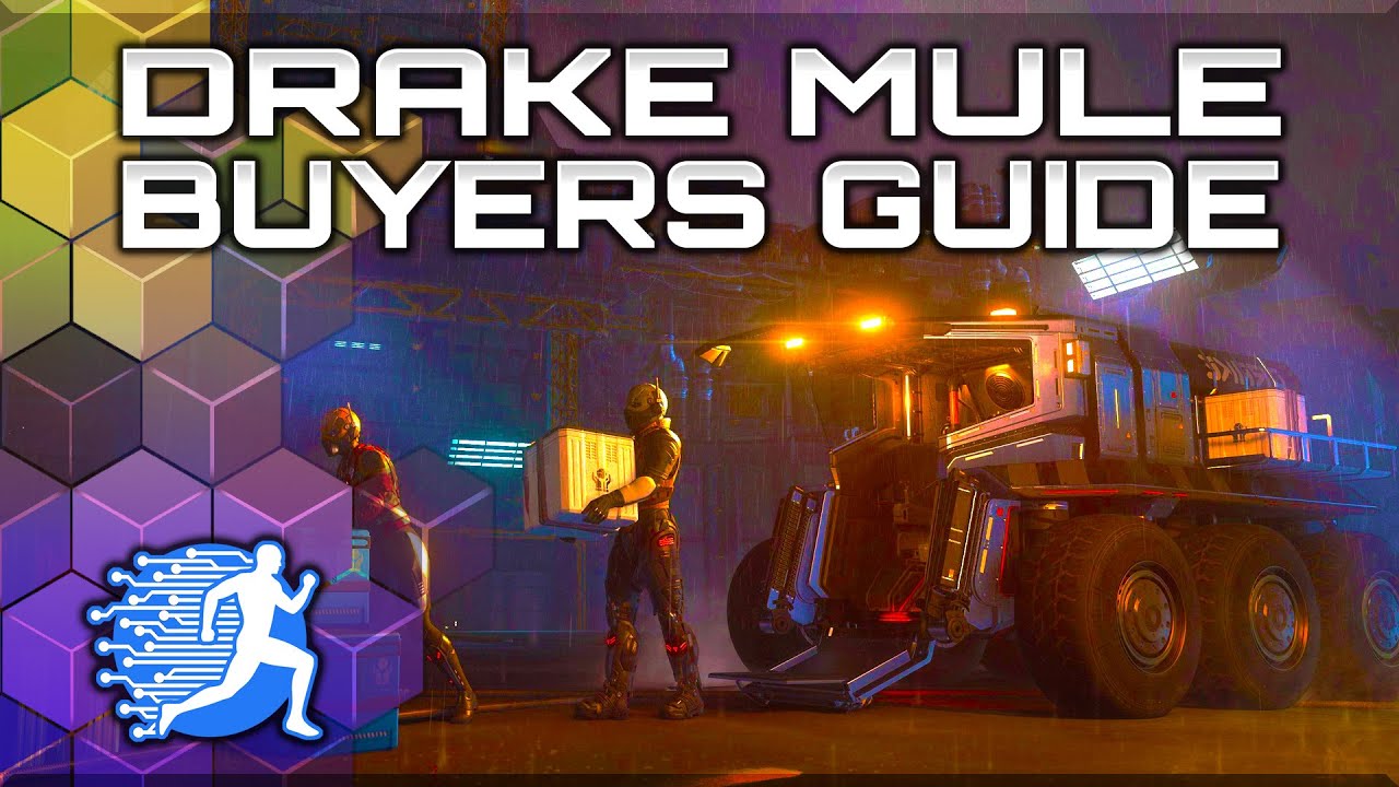 Drake Mule Buyers Guide | Star Citizen - YouTube