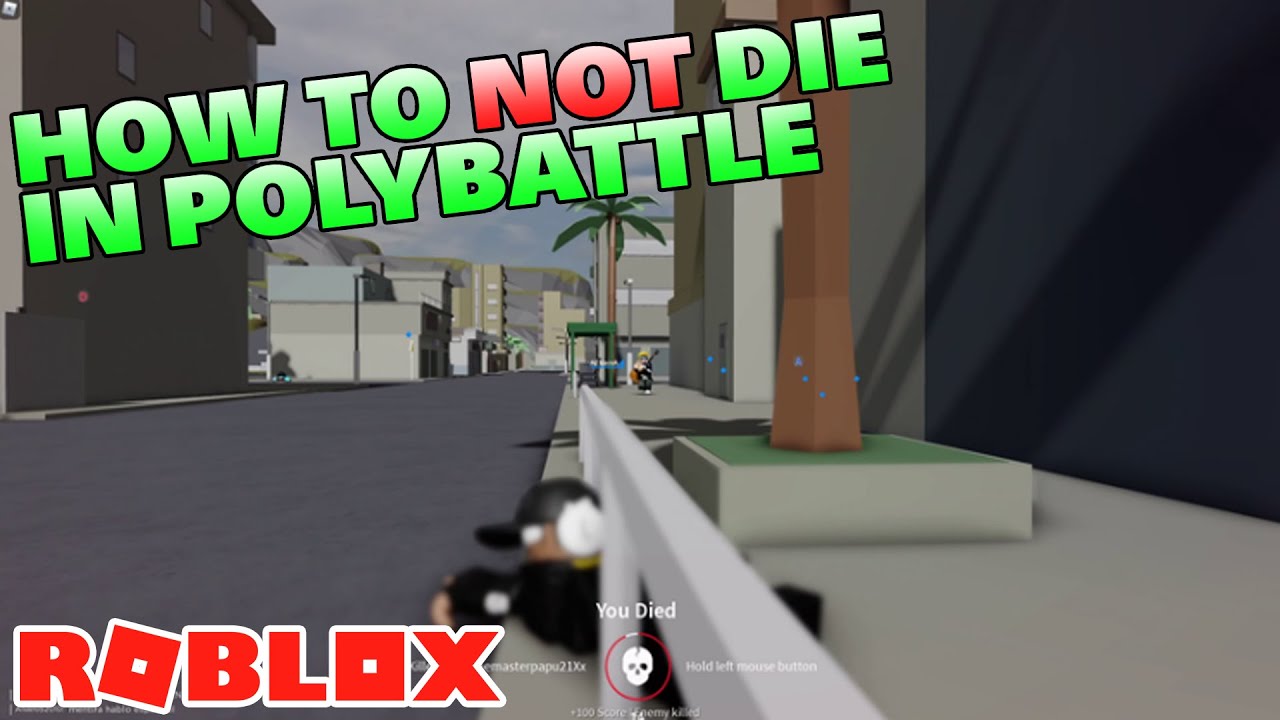 HOW TO NOT DIE IN POLYBATTLE (ROBLOX) - YouTube