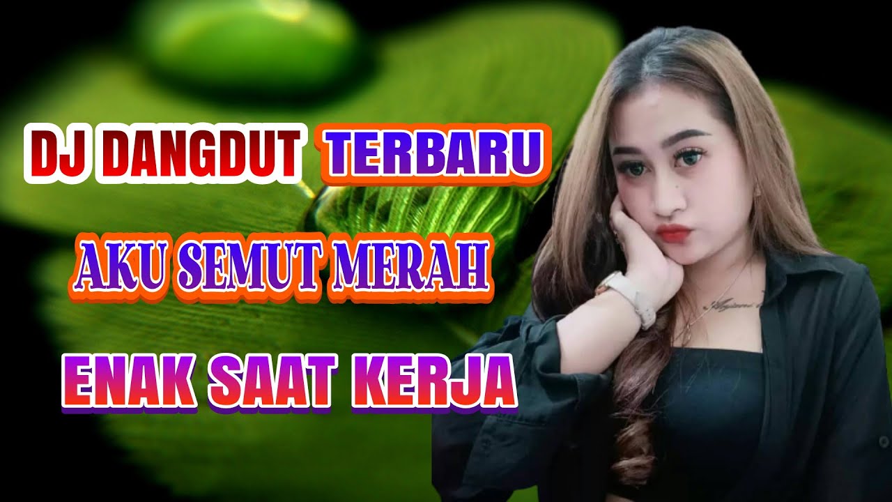 DJ KAU RAJA HARTA AKU RAJA SENGSARA (AKU SEMUT MERAH) MEGGY.Z - YouTube