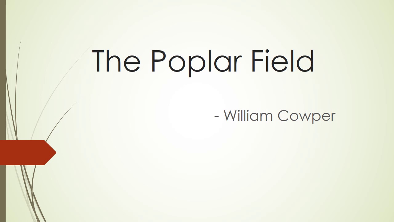 The Poplar Field - YouTube