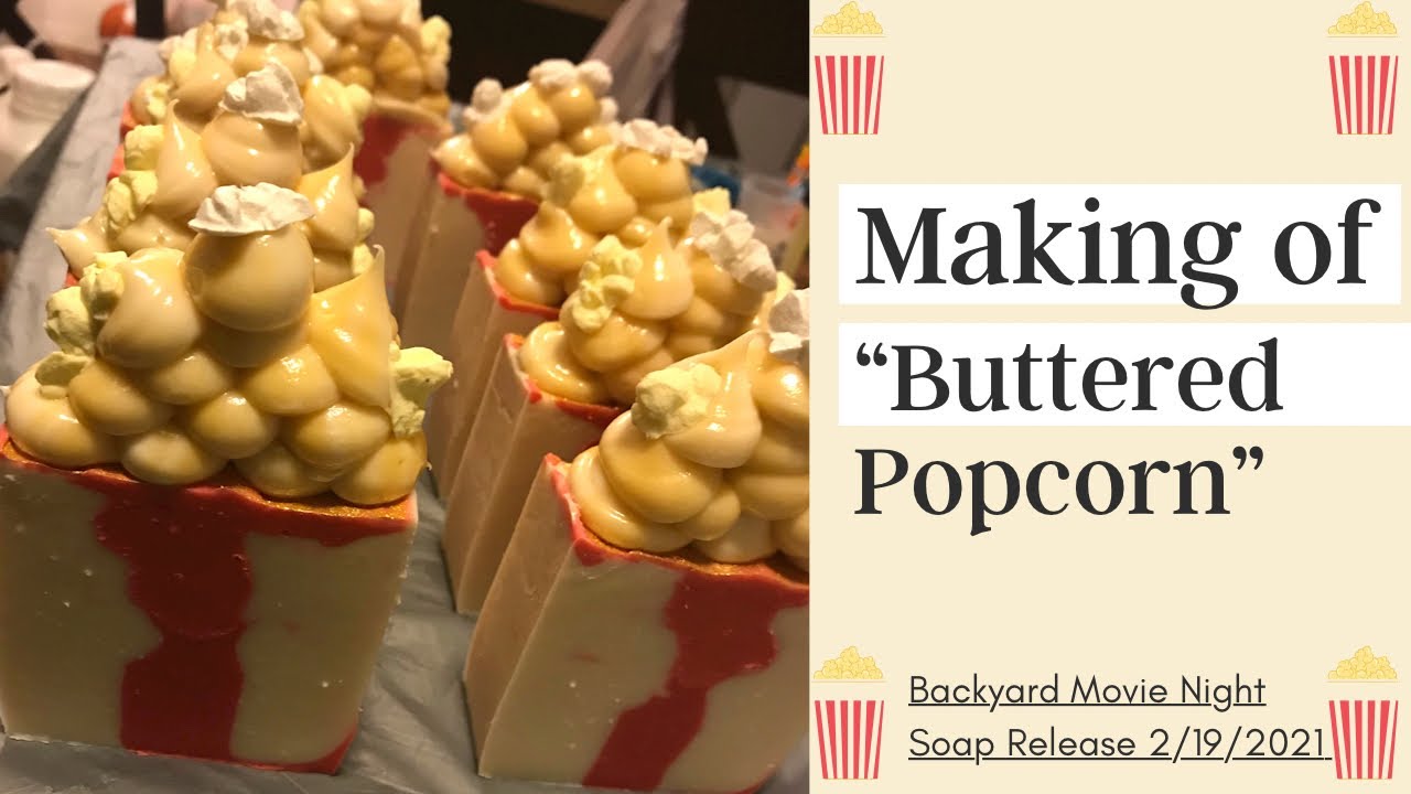“Buttered Popcorn” Artisan Soap | R. A. Soapery - YouTube