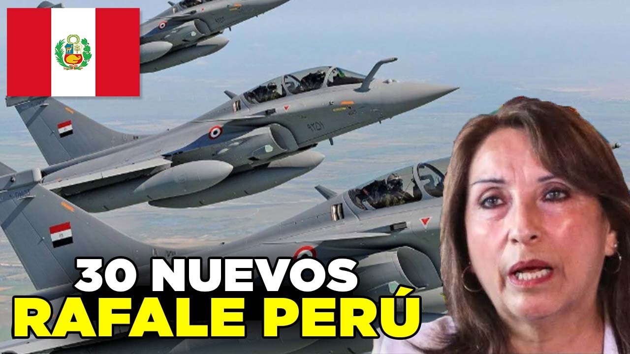 30 Nuevos aviones rafale para la fuerza aérea peruana 2025 - YouTube