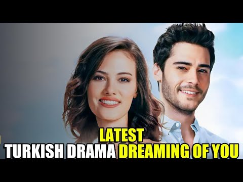 Latest Turkish Drama in Hindi Urdu Dubbed | Dreaming of You 2024 | Meleklerin Aski